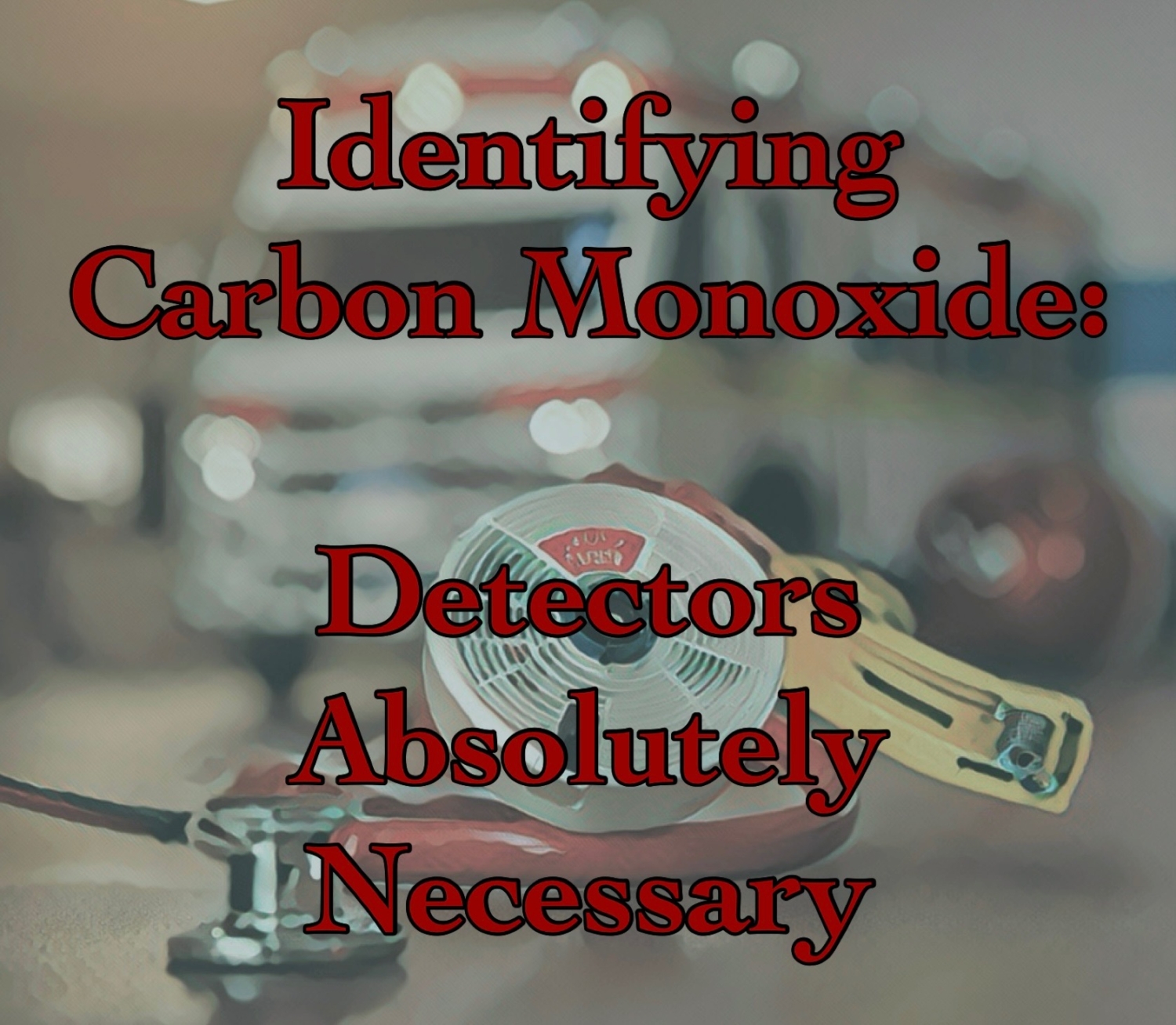 Identifying Carbon Monoxide in Ambient Air - Carbon Monoxide Poisoning